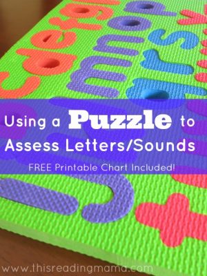 Assess Letters and Letter Sounds with a Puzzle {Free Printable Chart ...